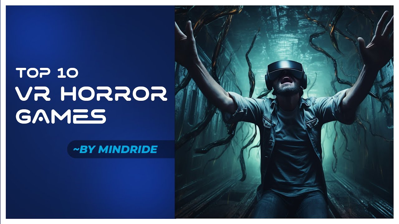 Top 10 horror VR Games in 2024 | Getting Spooked in Virtual Reality ...