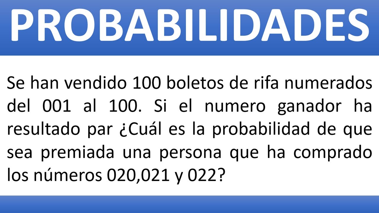 11 De 100 Boletos Probabilidad De Obtener Los N meros 020 021 Y 022 11 De 100 Boletos Probabilidad De Obtener Los N meros 020 021 Y 022