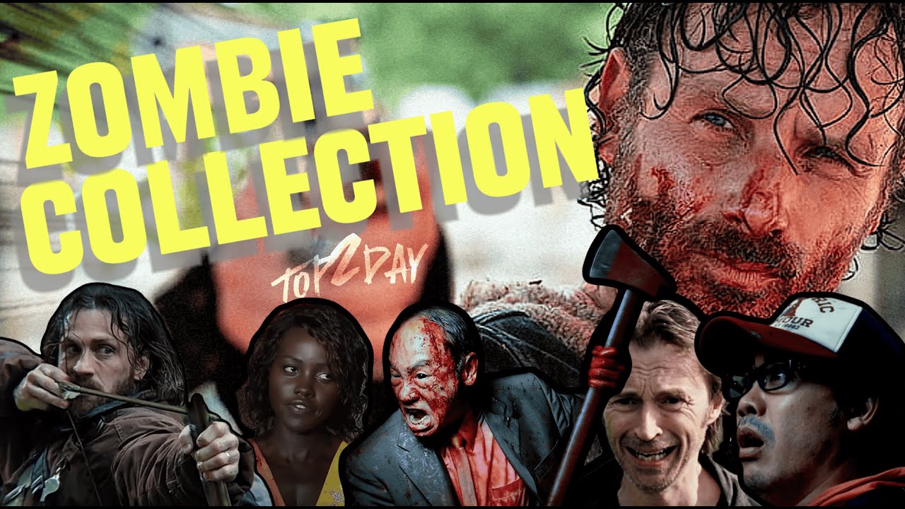 Zombie Movies You Need To Watch | TOP2DAY Zombie Collection - YouTube