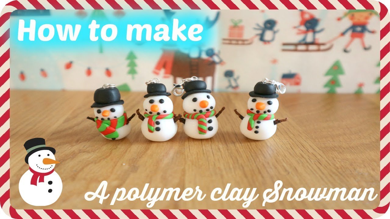 How to make a polymer clay Snowman charm ⛄️ - YouTube
