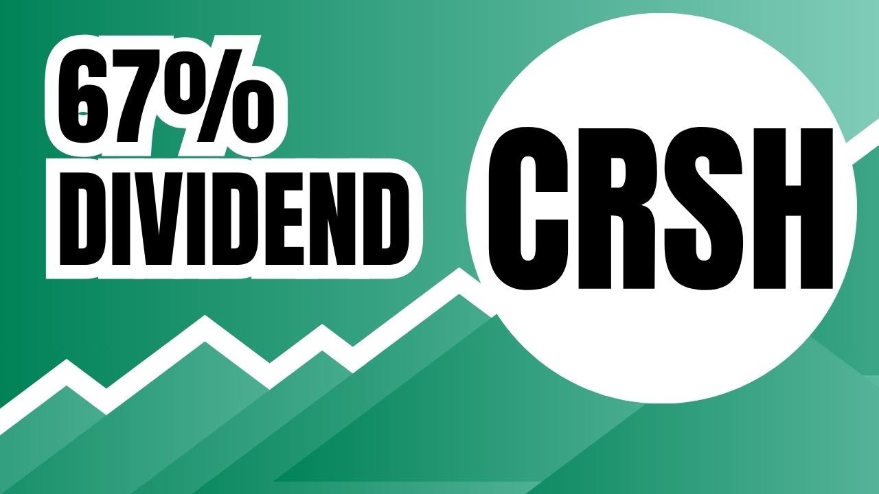 Is CRSH the Best Dividend ETF Right Now?! | 67% Dividend Yield #CRSH ...