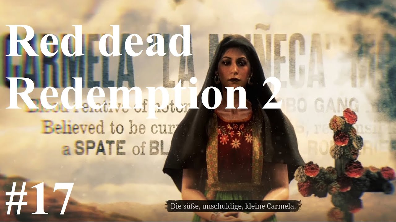 Red dead Redemption 2 (#17) Carmela Montez (Kopfgeld) (PC/Online) - YouTube