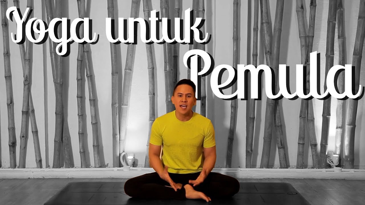 Yoga untuk pemula, beginner guide? - Yoga with Penyogastar - YouTube