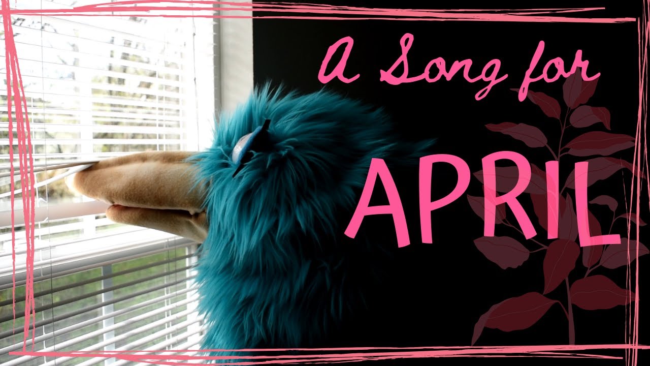 A SONG FOR APRIL - A Puppet Music Video - YouTube