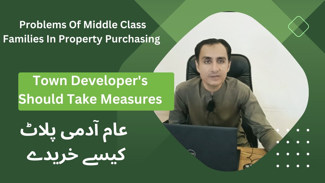 Middle Class Family Problems For Buying Property | Town Developer ...