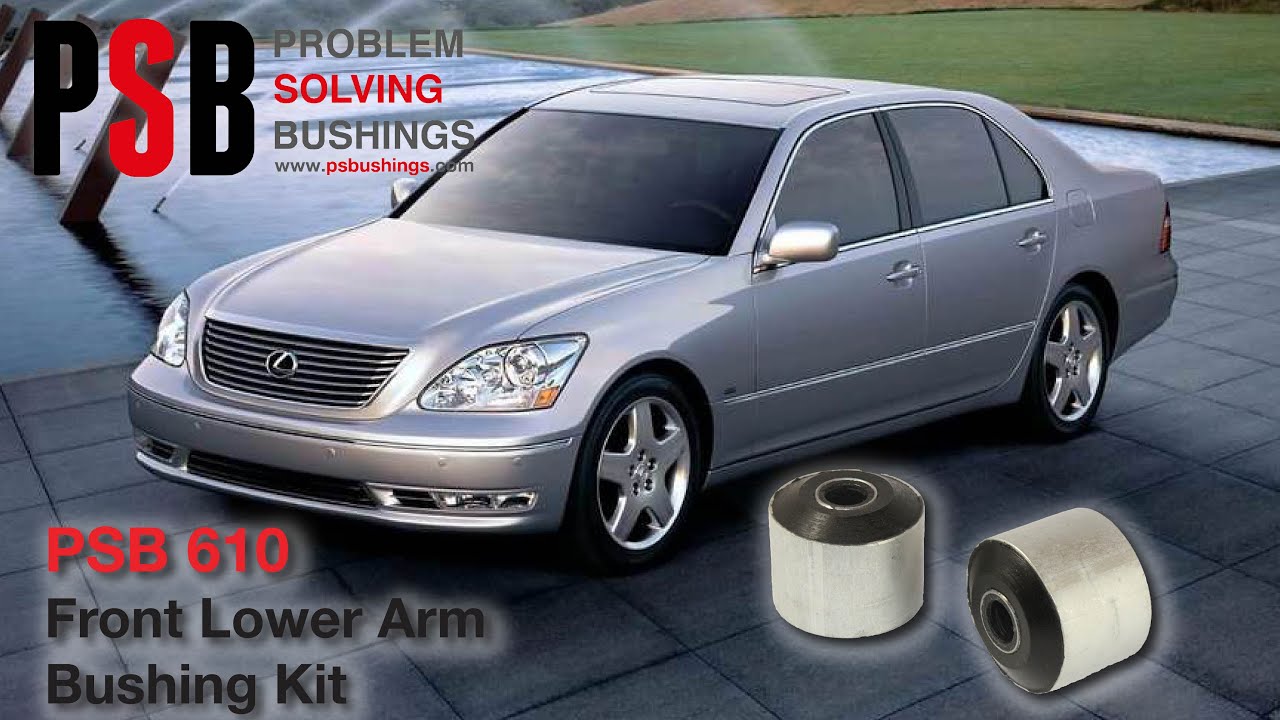 Lexus LS 430 (01-06) Front Lower Arm Bushing Installation - PSB 610 ...