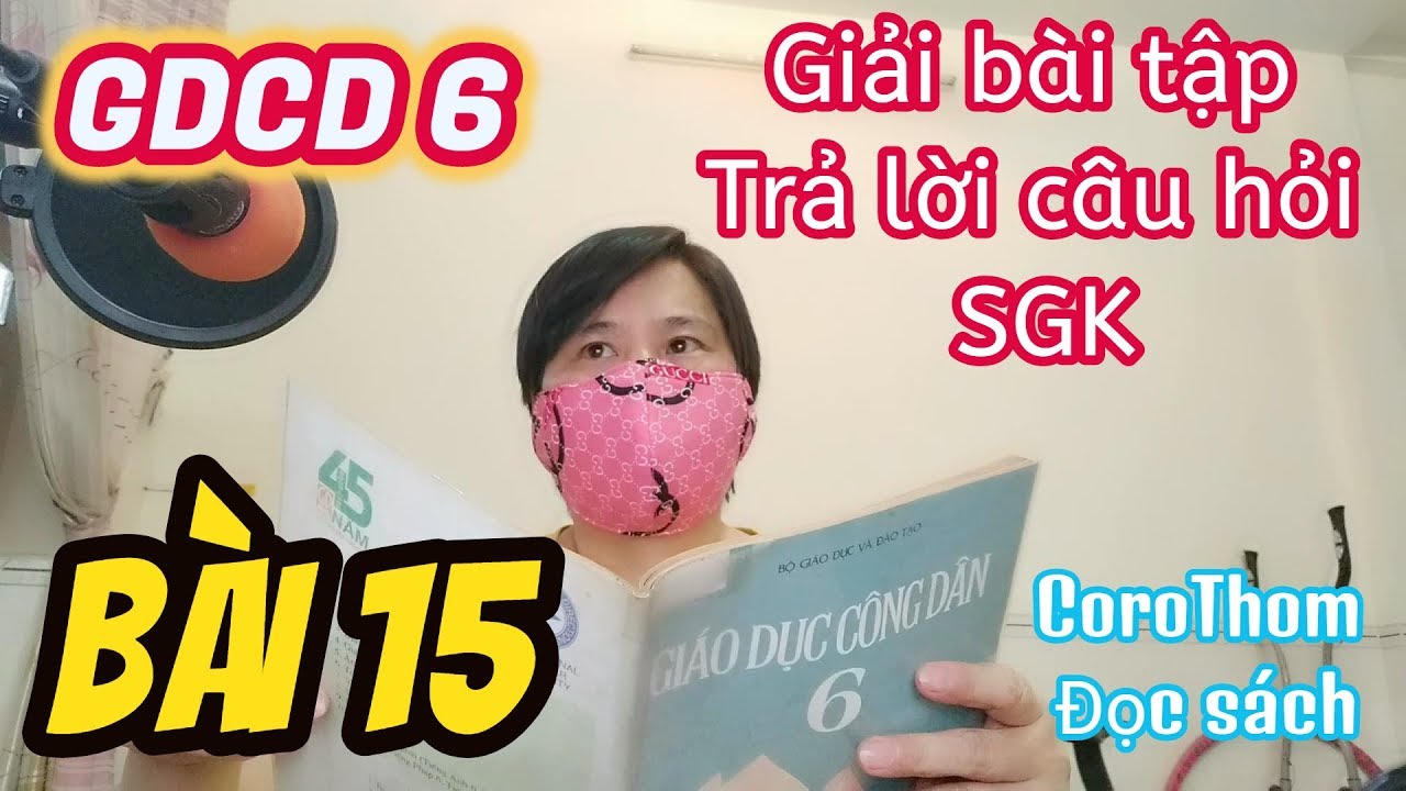 Giải bài tập SGK môn GDCD 6 - Bài 15. QUYỀN VÀ NGHĨA VỤ HỌC TẬP - YouTube