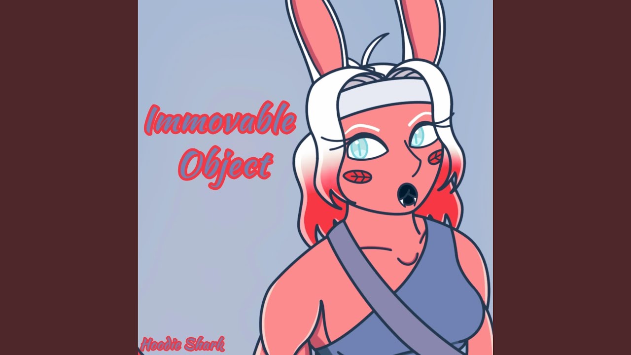 Immovable Object - YouTube