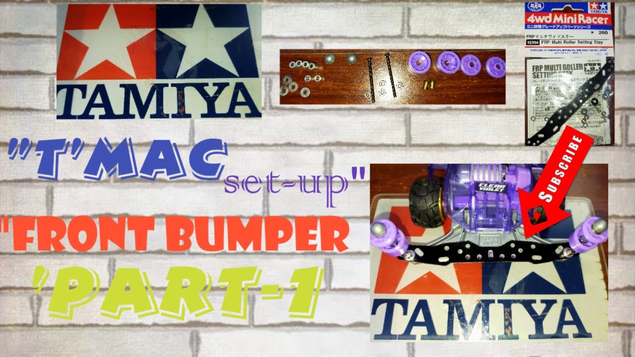 TAMIYA"mini4wd T'MAC set-up FRONT bumper#part 1 - YouTube
