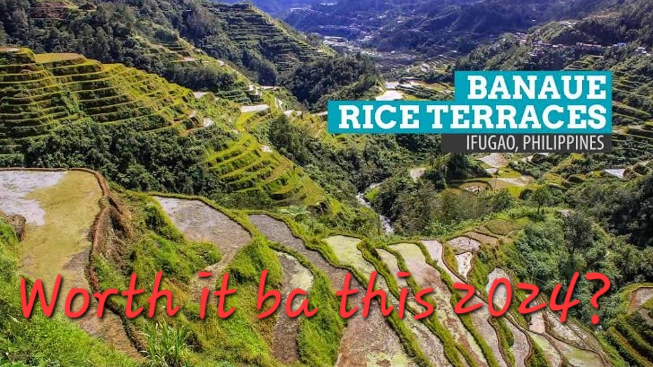 Ifugao Rice Terraces 2024 (Feat. Kiangan, Hungduan, Mayoyao) - YouTube