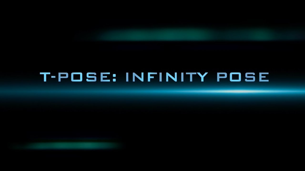 T-Pose: Infinity Pose - YouTube