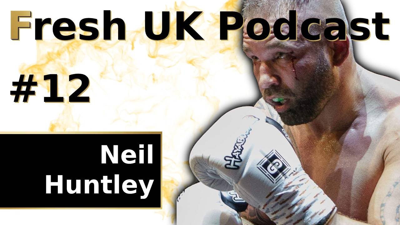 Fresh UK Podcast #12 - Neil Huntley | Stabbed 9 times and still ...