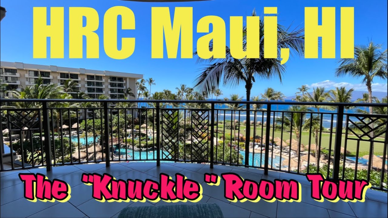 Hyatt Residence Club (HRC) - Kaanapali Maui Hawaii - Knuckle Room Tour ...