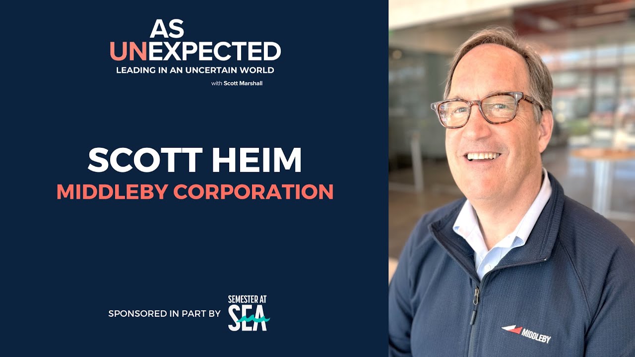 Going Global, on Repeat | Scott Heim of Middleby Corporation | Ep 38 ...