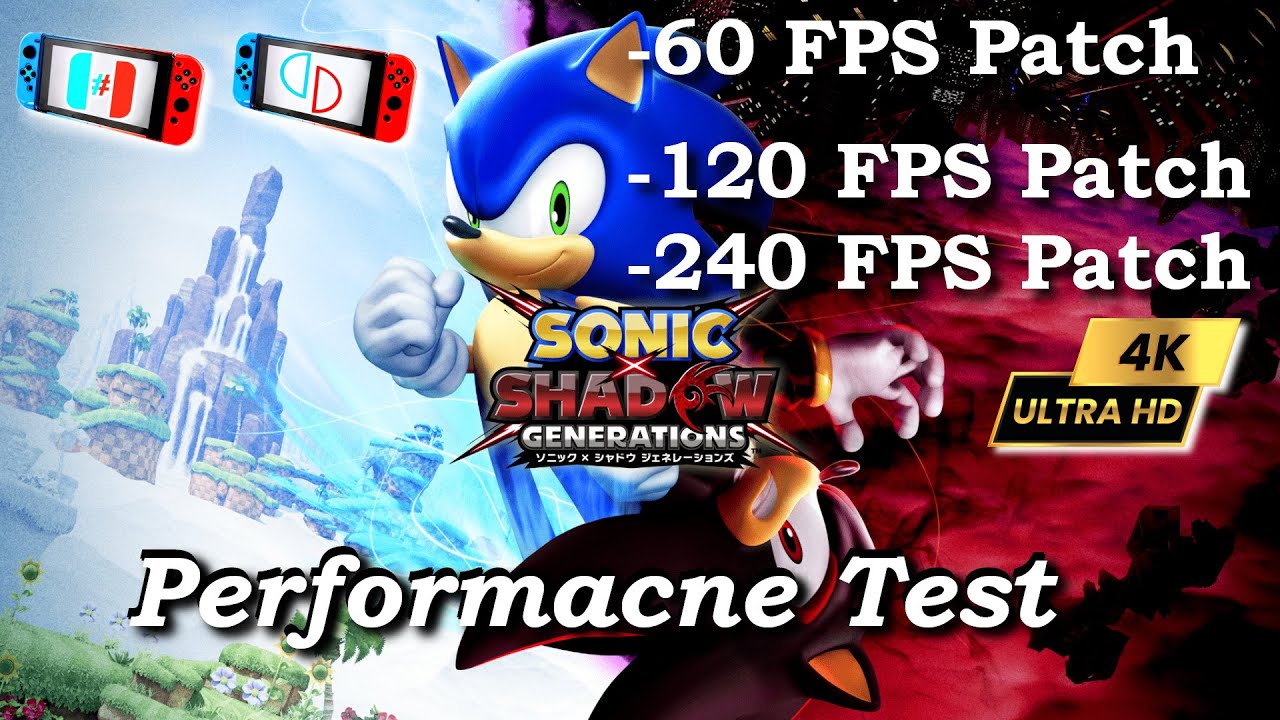 Sonic X Shadow Generations ~ FSR 4K Unlock Max FPS ! l Ryujinx /Yuzu l ...