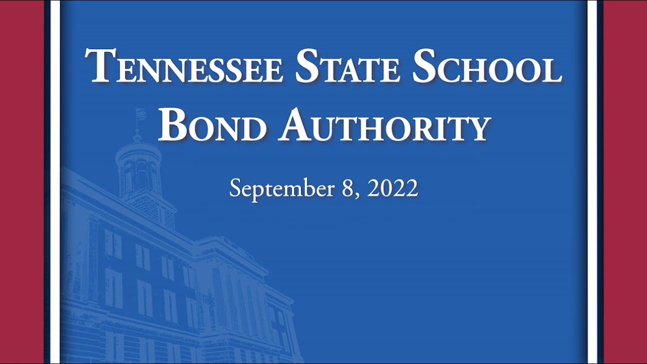Tennessee State School Bond Authority - September 8, 2022 - YouTube