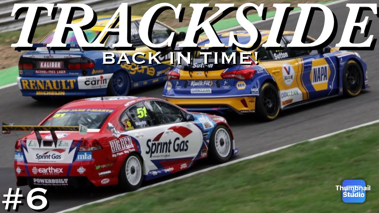 BACK IN TIME AT BRANDS HATCH! | Trackside #6 - YouTube