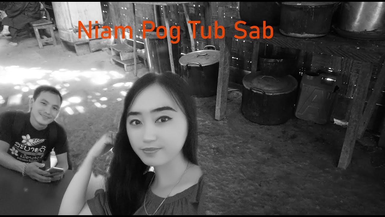 Niam Pog Tub Sab - YouTube