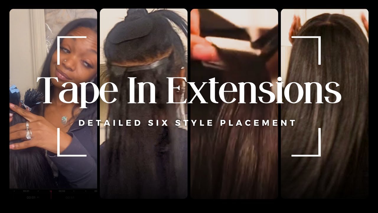 Detailed Tape In Hair Extension DIY | Six Way Styling + Placement Tips ...