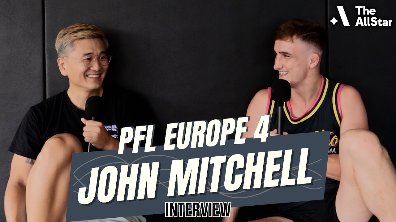 John Mitchell talks PFL Europe finals, training camp in Phuket ...