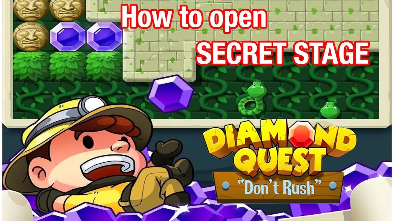 Diamond Quest Don't Rush Angkor Wat How to Open SECRET STAGE for more ...