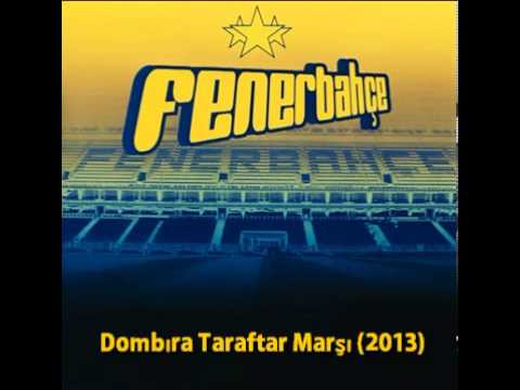 Fenerbahçe  Dombıra Taraftar Marşı 2013)