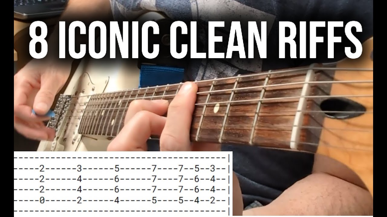 8 Iconic Clean Guitar Riffs #guitar #guitarriffs #cleanguitar - YouTube