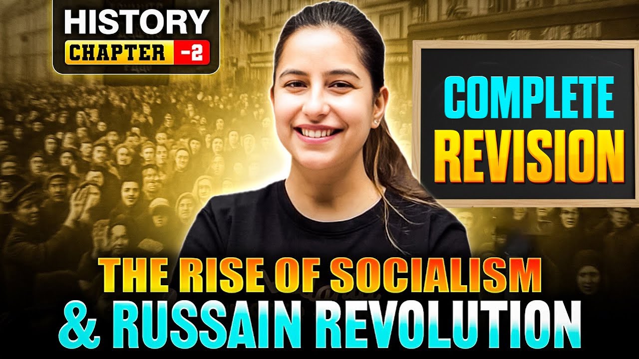Socialism In Europe & The Russian Revolution | Chapter-2 | Complete ...