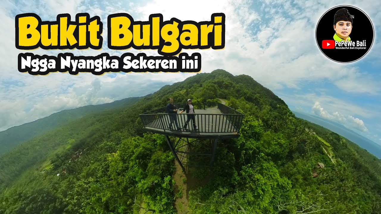 Bukit Bulgari Karangasem: Surga Tersembunyi dengan Panorama Spektakuler ...