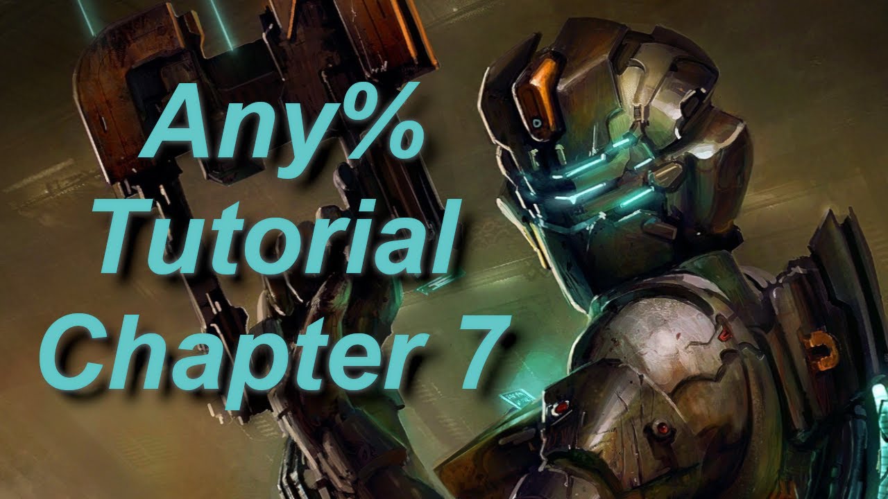 Dead Space 2 Any% Beginner Tutorial Chapter 7 - YouTube