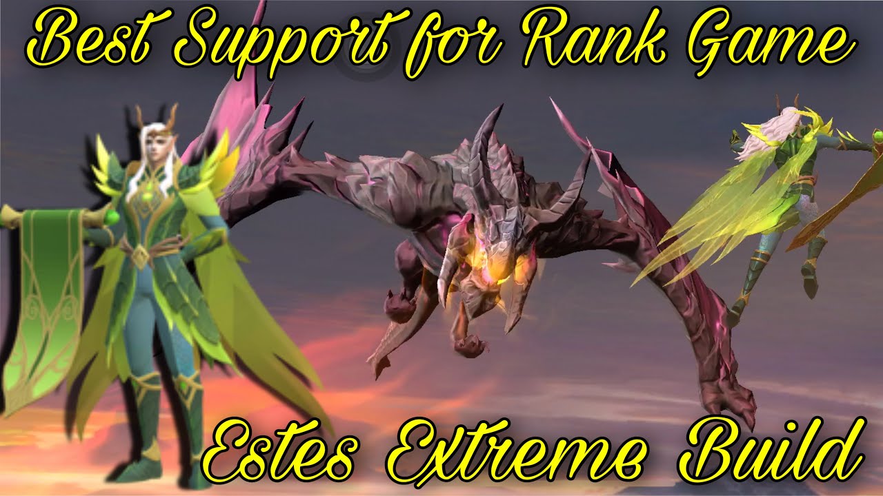 Estes Best Support | EASY WIN IN RANK GAME | EXTREME WINNING BUILD ...
