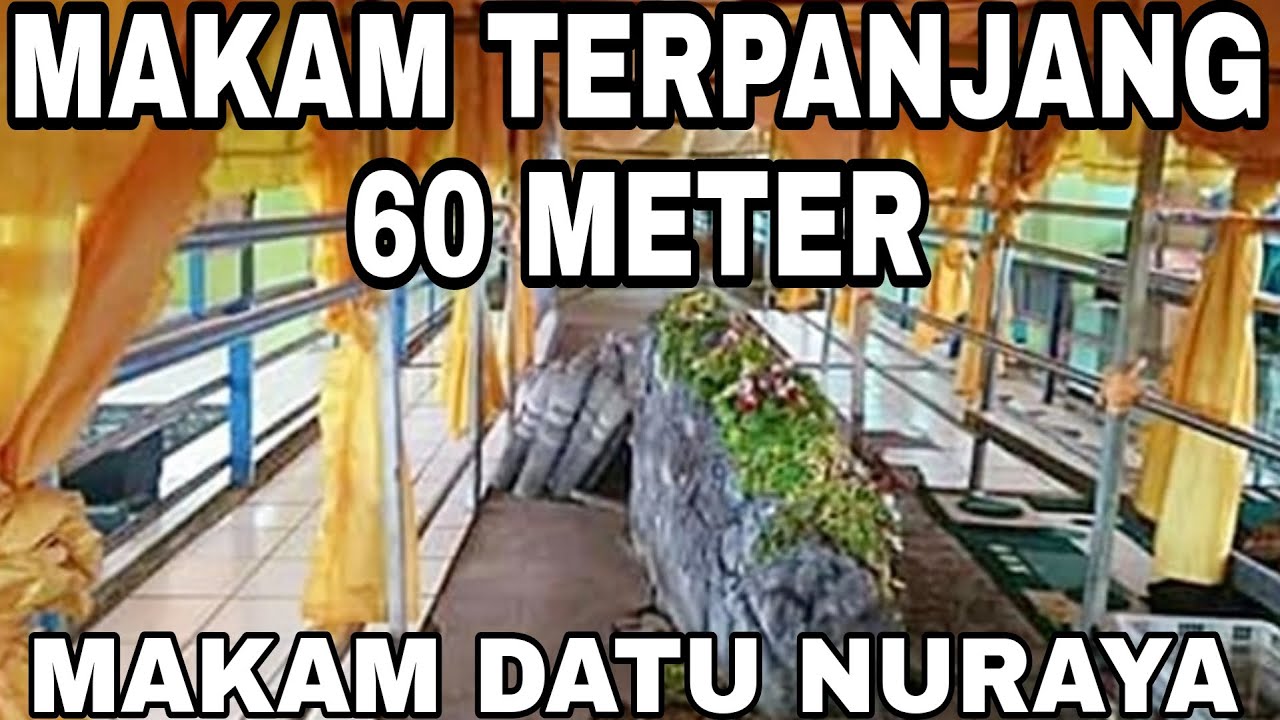 MAKAM DATU NURAYA - YouTube