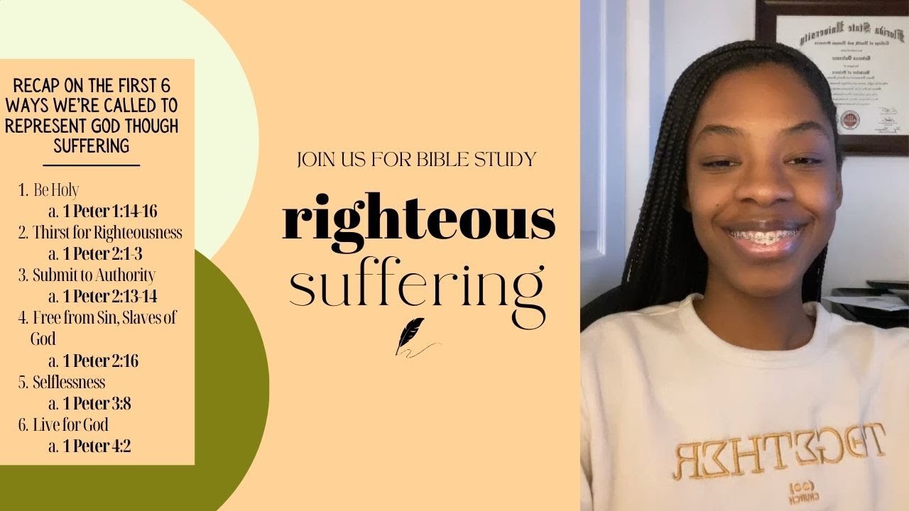 RIGHTEOUS SUFFERING | BIBLE STUDY | HOW TO REPRESENT GOD THOUGH ...