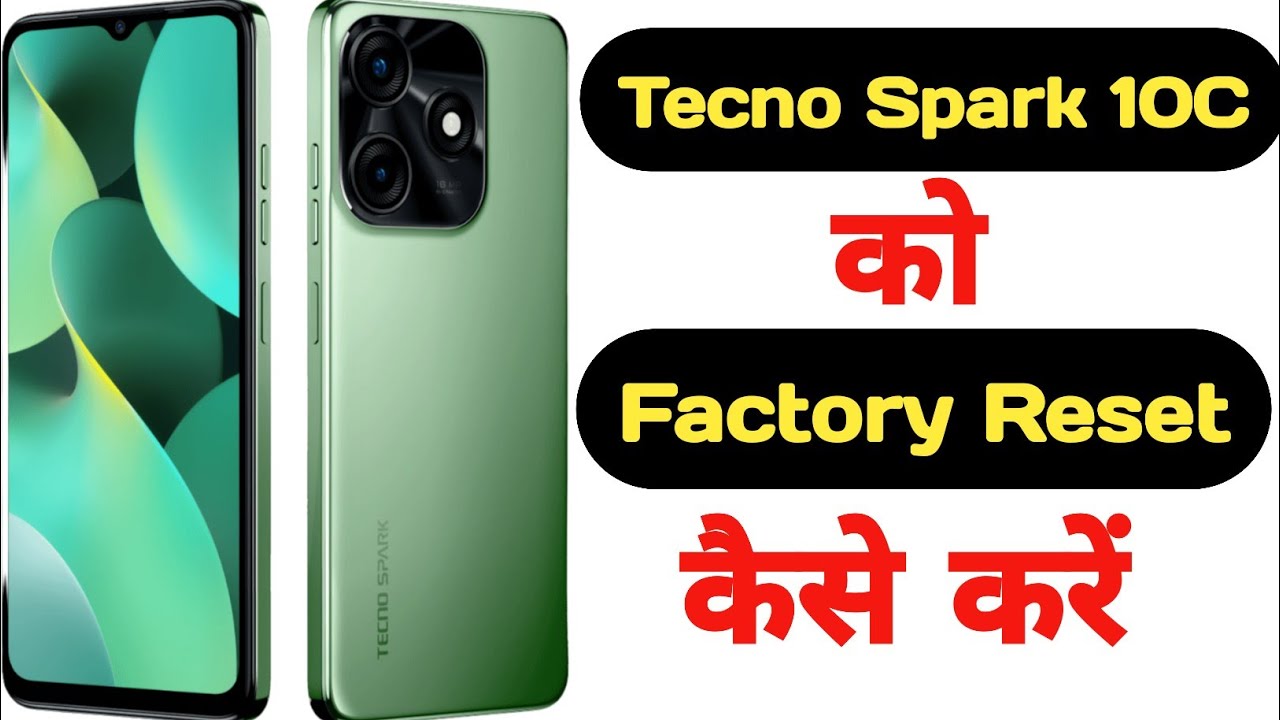 How To Hard Reset Tecno Spark 10C Tecno Spark 10C Ko Factory Reset how-to-hard-reset-tecno-spark-10c-tecno-spark-10c-ko-factory-reset