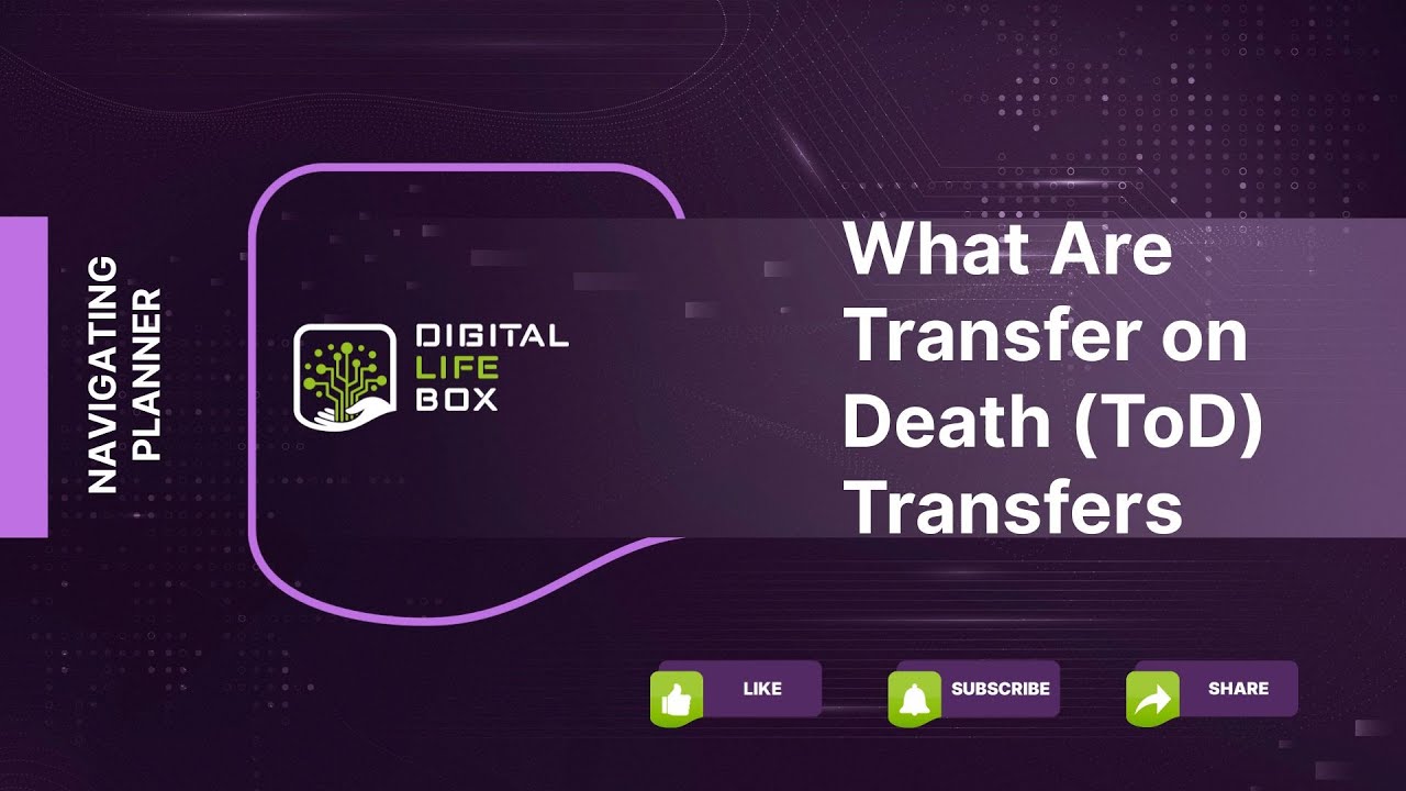 6. What Are Transfer on Death (ToD) Transfers - YouTube