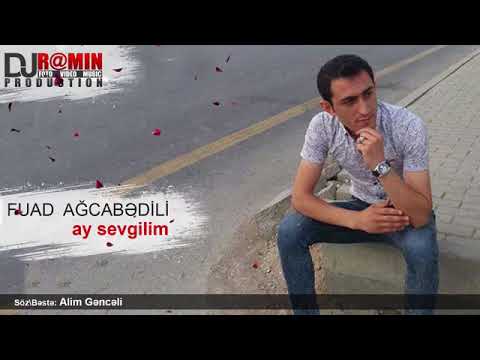 Fuad agcabedili - Ay sevgilim 2018