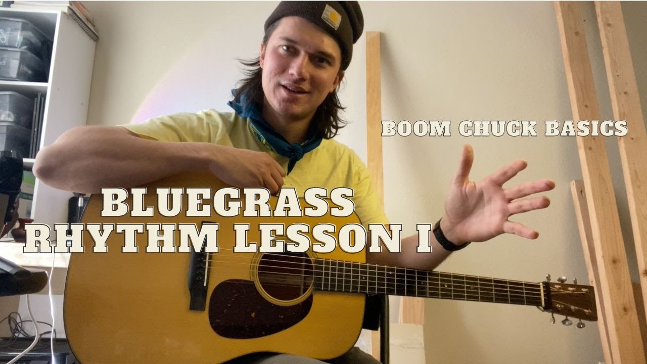 Bluegrass Rhythm Guitar 101: The Boom Chuck, Part I - YouTube
