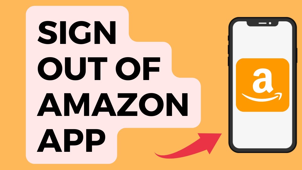 How to Logout from Amazon App 2022 - YouTube