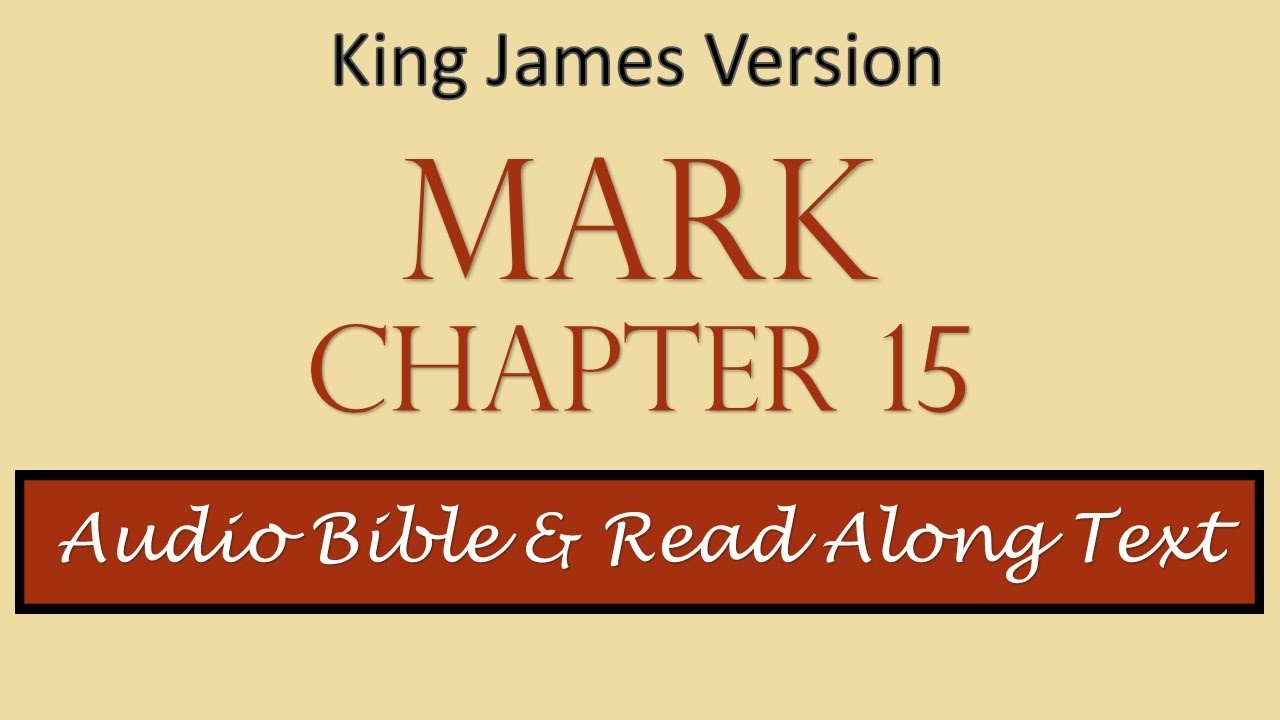 Mark 15 | KJV DRAMATIZED AUDIO BIBLE WITH TEXT - YouTube