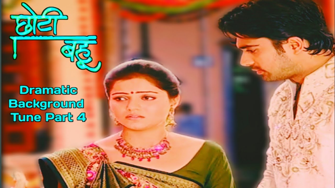 Choti Bahu Season 1 - Dramatic Background Music Part 4 - YouTube