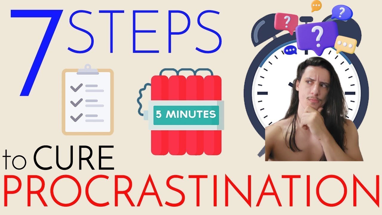 Procrastination – 7 Steps to Cure - Leaving Procrastination React - YouTube