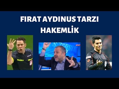 Mehmet Demirkol - Fırat Aydınus Tarzı Hakemlik