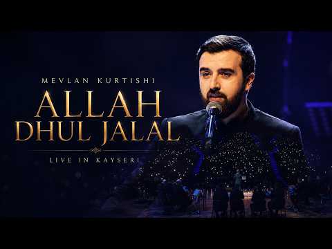 Mevlan Kurtishi - Allah Dhul Jalal (Live in Kayseri)