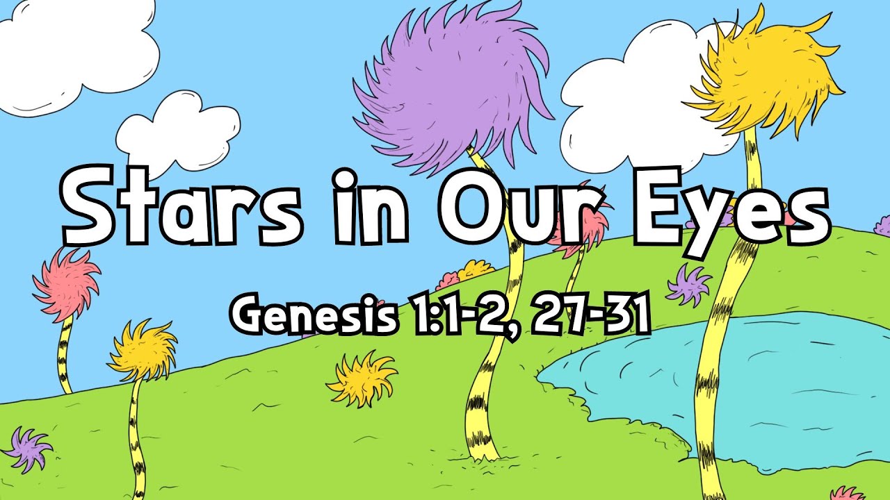 A Summer of Seuss: Stars in Our Eyes - 11 AM Traditional Service - YouTube