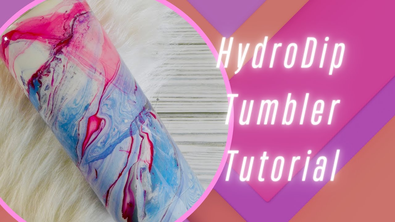 Hydrodipped tumbler tutorial - YouTube