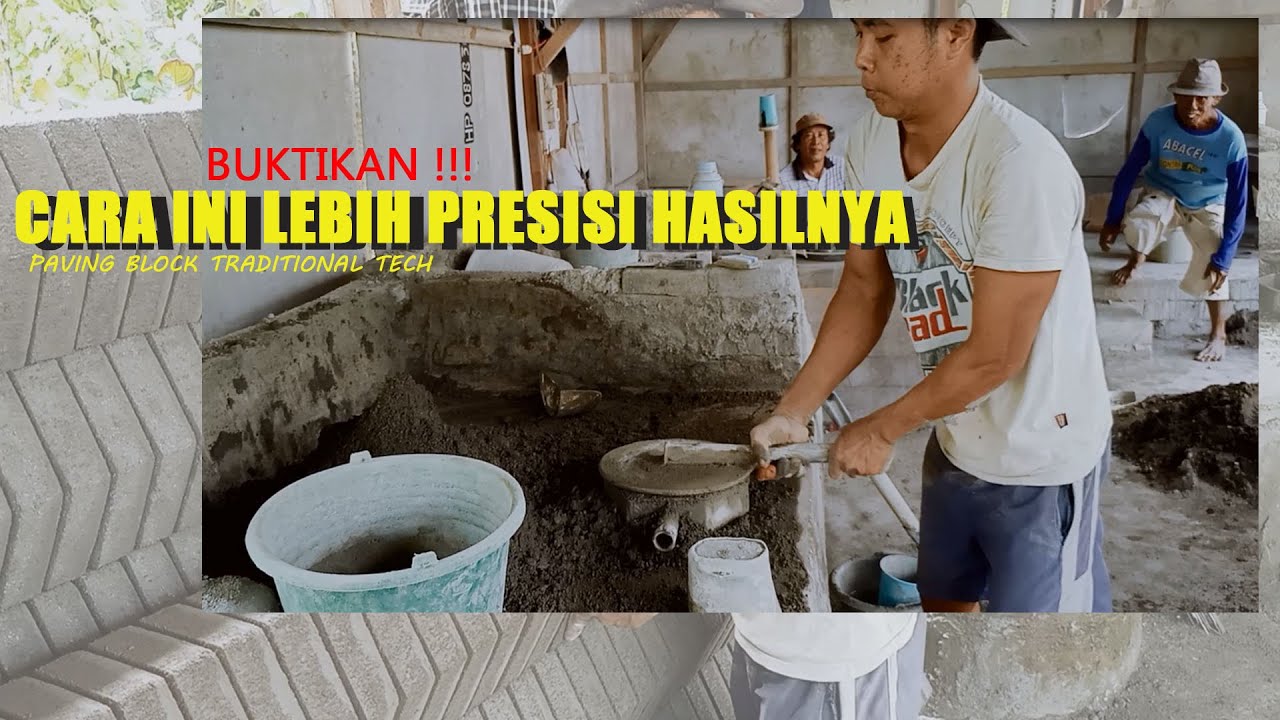 TUKANG CETAK PAVING BLOK MANUAL|PAVING SISTEM GEBLOG - YouTube