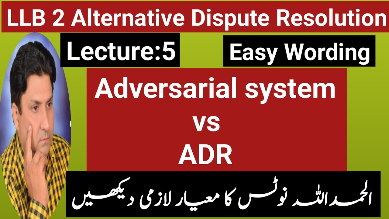 Adversarial System vs ADR| LLB Part 2 Alternative Dispute Resolution ...