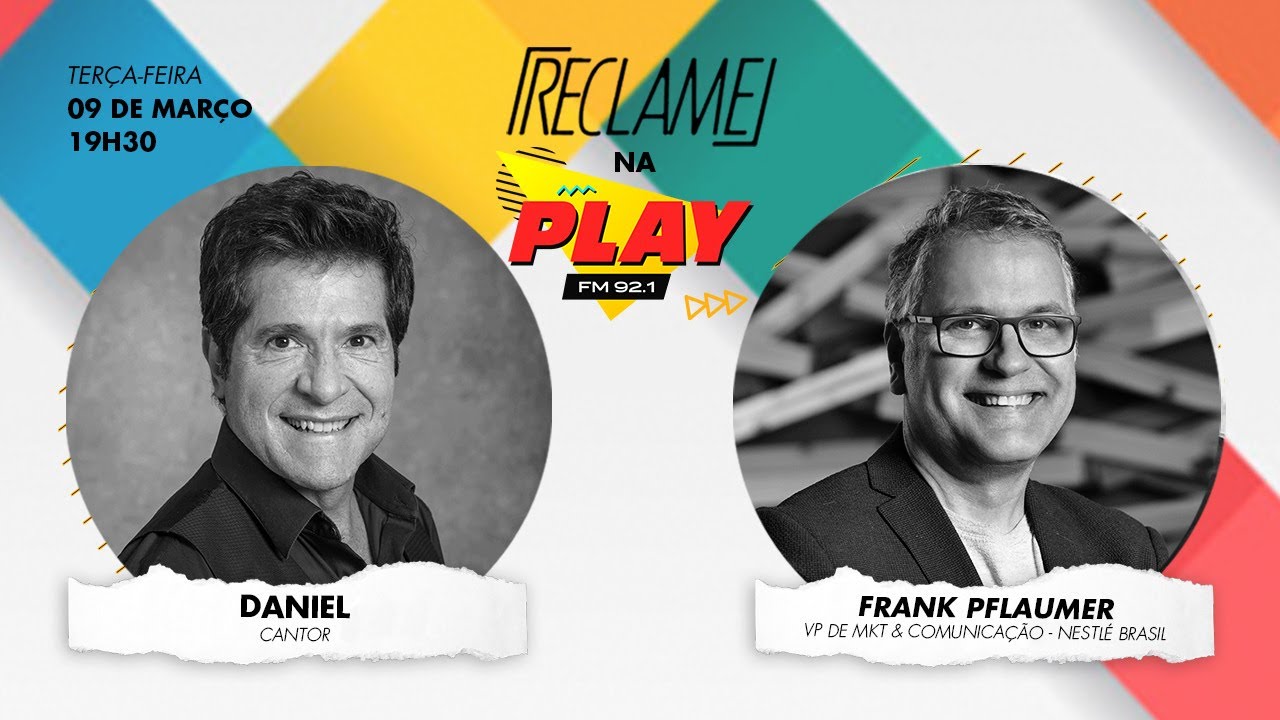 “Reclame na Play”: Daniel (cantor) e Frank Pflaumer (Nestlé) - YouTube