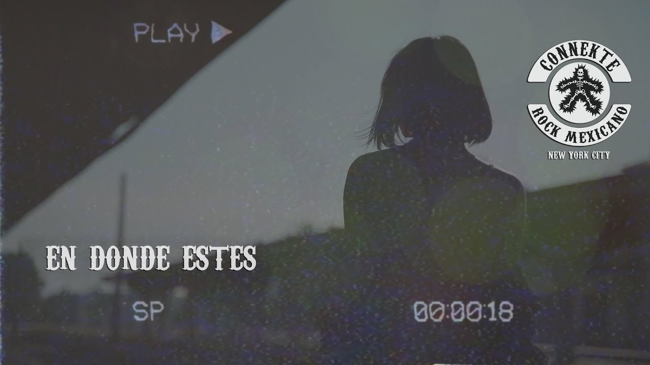 En Donde Estes (Connekte Video Oficial) - YouTube