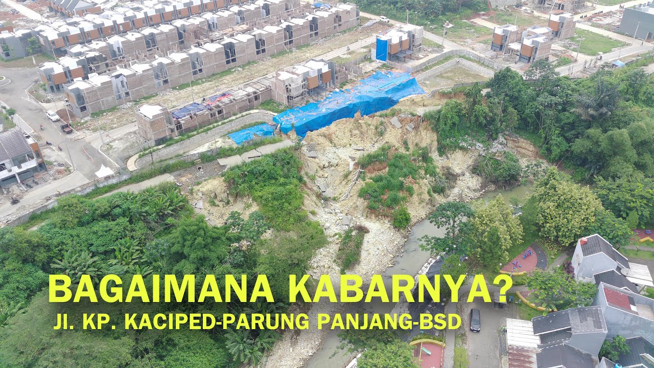 BEGINI KONDISINYA SEKARANG LONGSORAN JALAN KAMPUNG KACIPED PARUNG ...